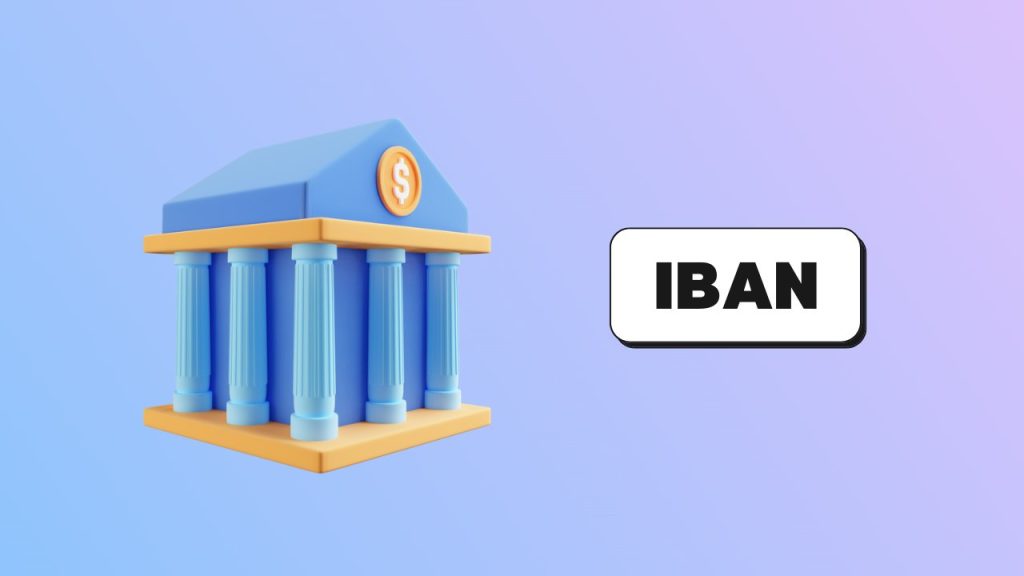 Code IBAN : Où le trouver ? Quelle est son utilité