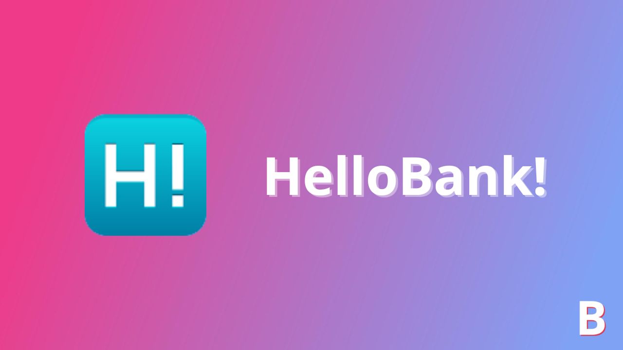 Avis Hello Bank 2023 : À lire avant d'ouvrir un compte