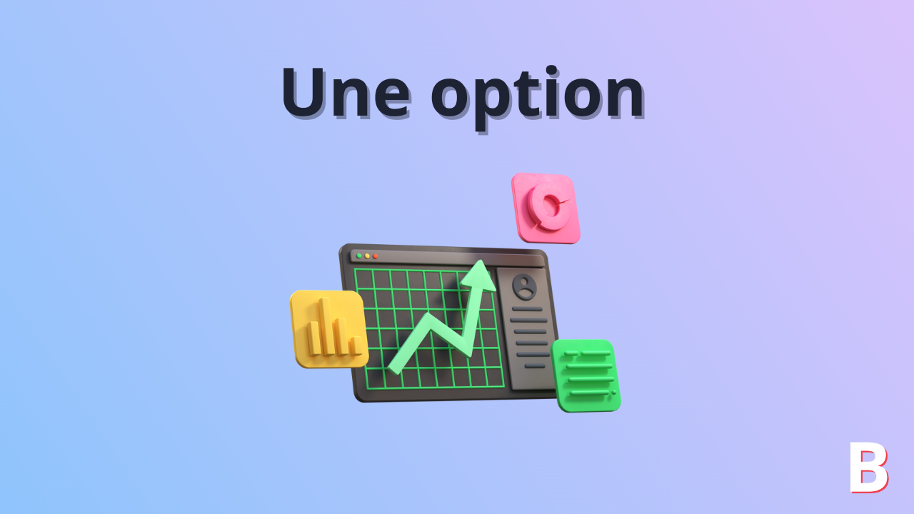 Qu'est-ce qu'une option en bourse