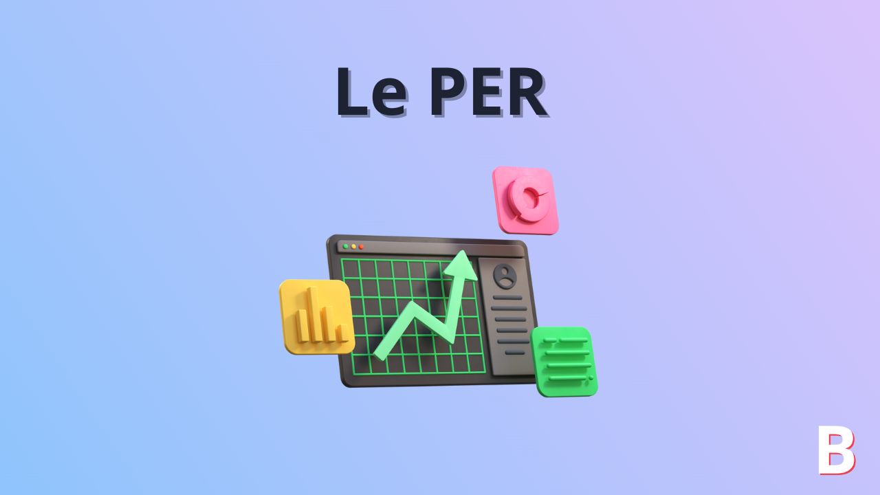 Qu’est-ce que le PER en bourse