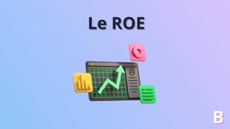 Qu'est-ce que le ROE en bourse